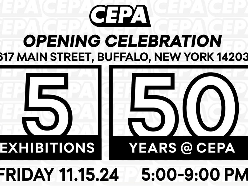 CEPA Gallery | Contemporary Photography & Visual Arts Center | Buffalo, NY